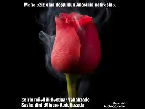 Bextiyar Vahabzade ,Ana,seslendirdi Minare Abdullayeva