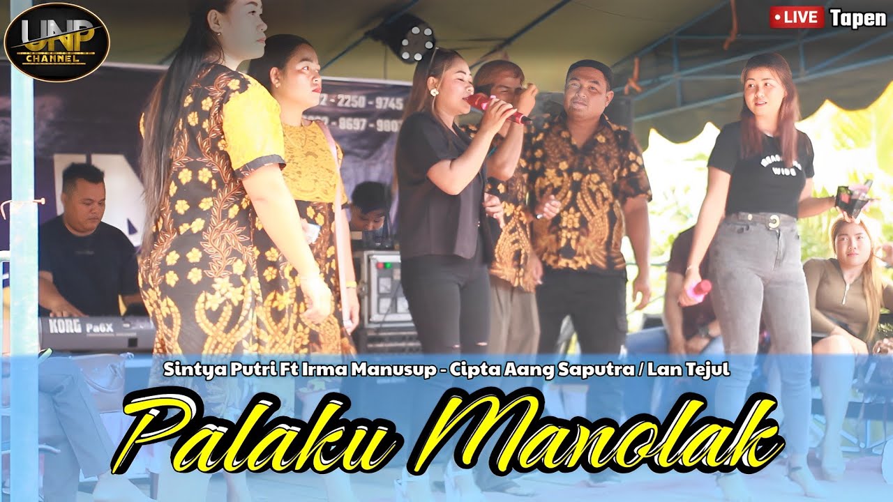 SINTYA PUTRI FT IRMA MANUSUP - PALAKU MANOLAK CIPTA AANG SAPUTRA/LAN ...