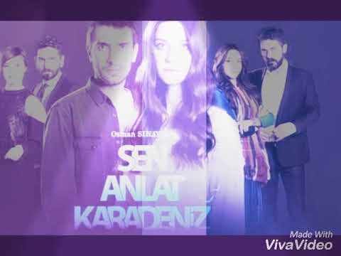 Sen anlat karadeniz#kül oldum#