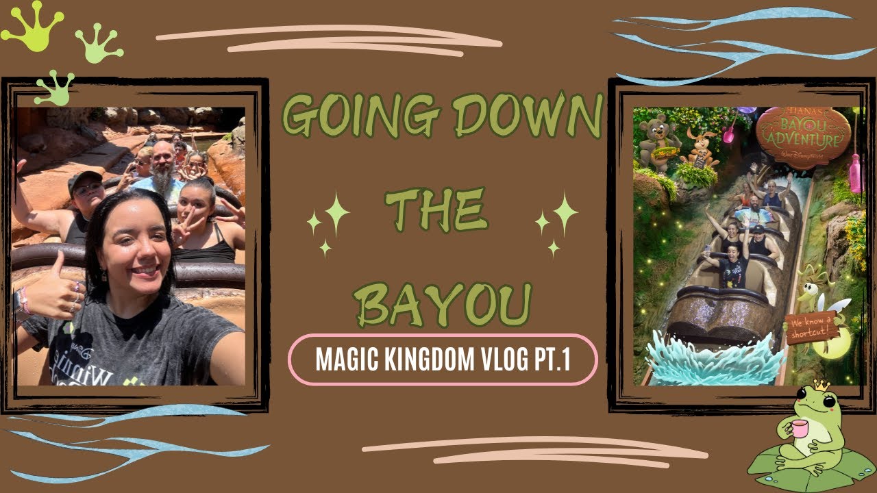 Going down the Bayou| Magic Kingdom Pt.1 - YouTube