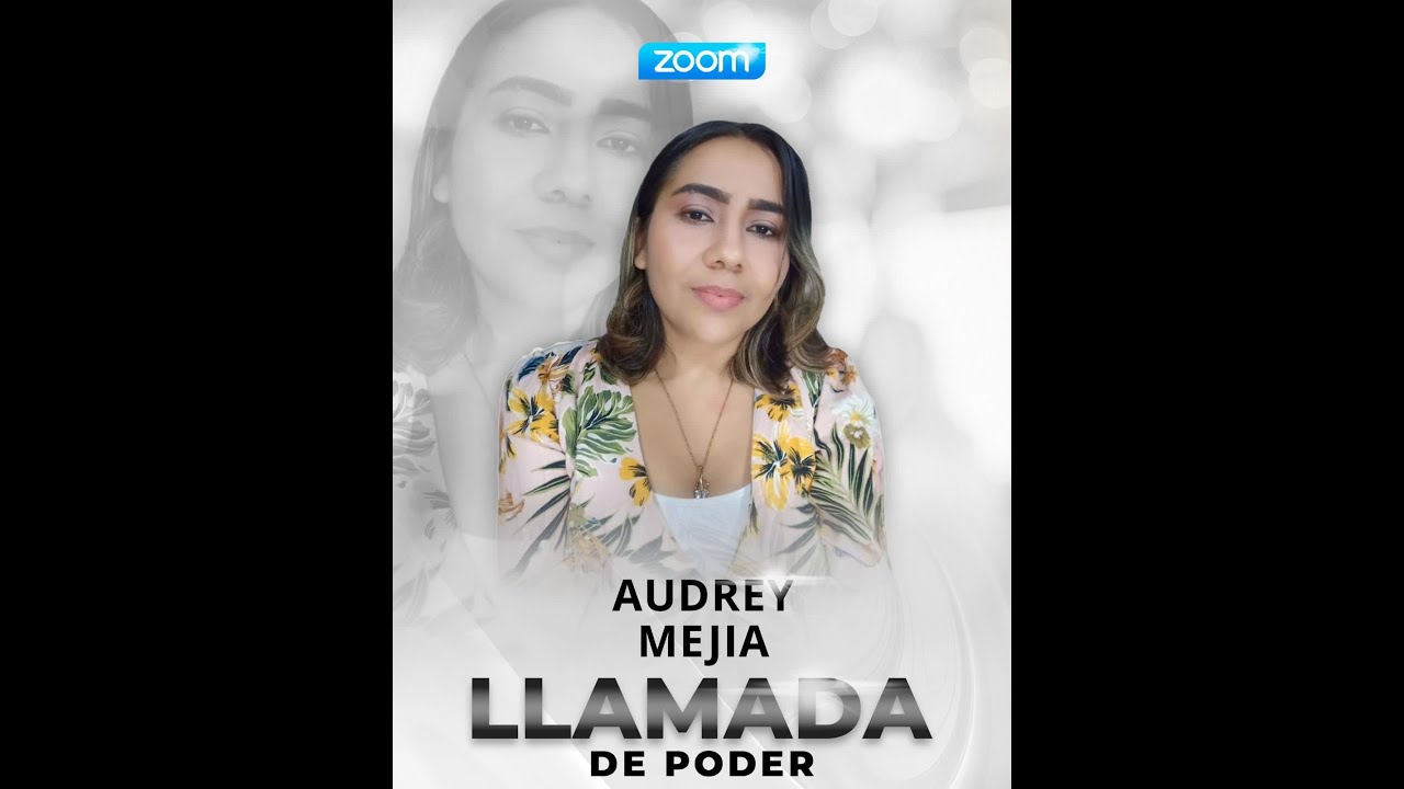 LLAMADA DE PODER FUNDAMENTOS DEL LÍDERAZGO Por Audrey Mejía & Shirly Figueroa. - YouTube