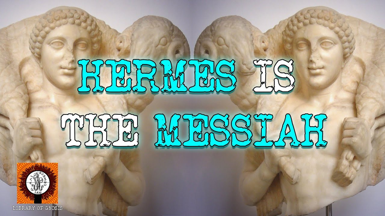 Hermes Thoth Thrice-Greatest is Jesus the Messiah. The Squaring of the ...