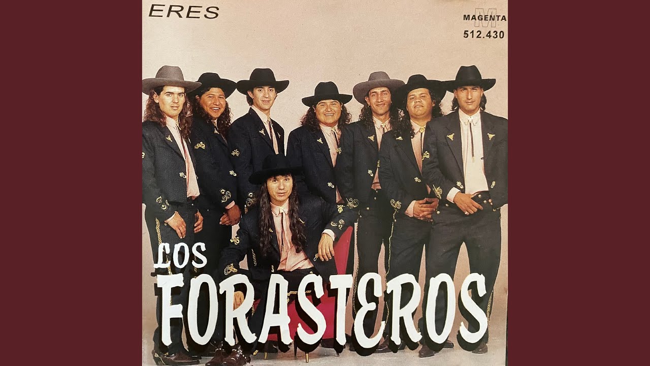 ¿Y Cómo Es Él? - Los Forasteros