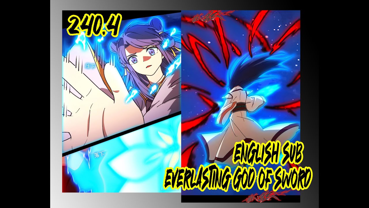 [Eng] EverLasting God of Sword 240.4 English Sub - YouTube