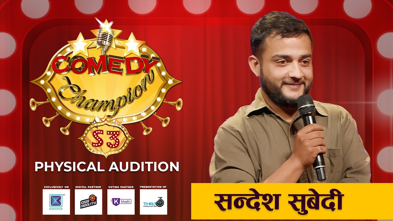 Comedy Champion Season 3 - Physical Audition Sandesh Subedi Promo - YouTube