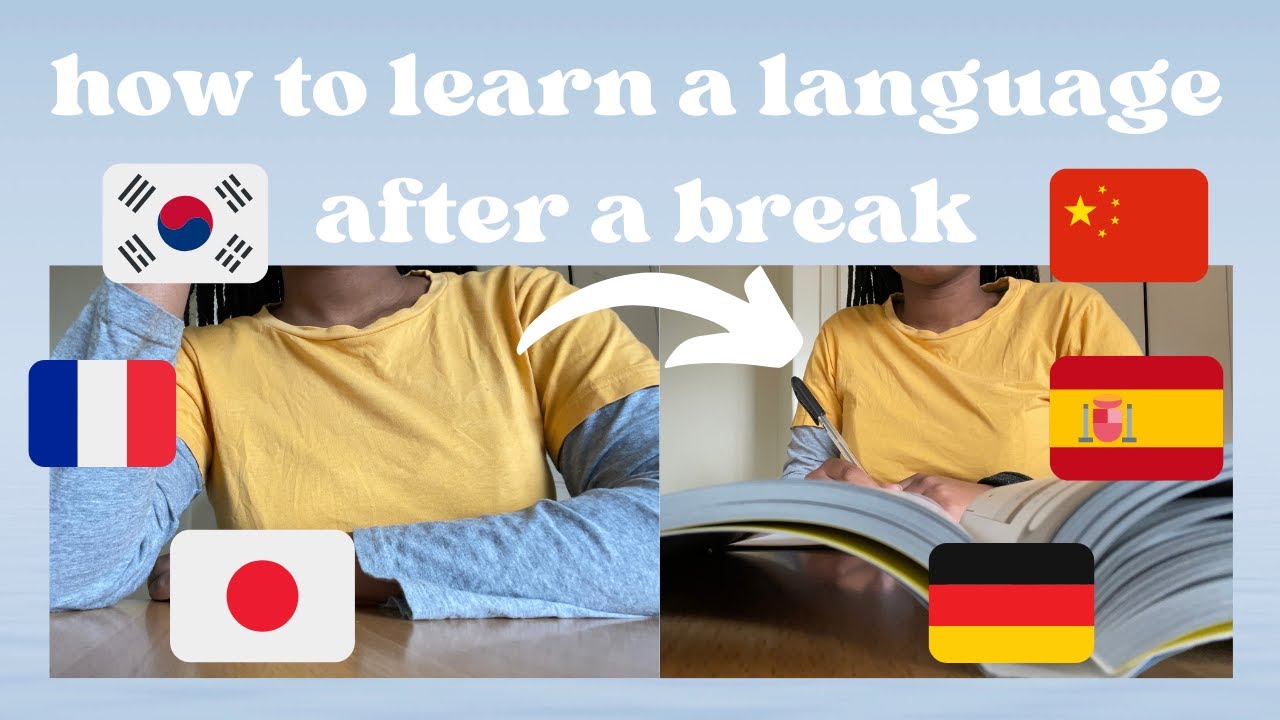 how to learn a language after a break ~ - YouTube