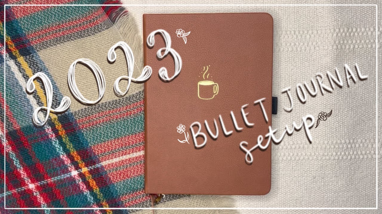 2023 Bullet Journal Set Up - YouTube