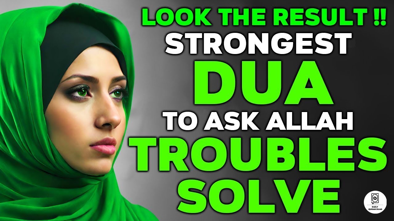 BIG MIRACLE DUA - THE BIGGEST PROBLEM AND TROUBLES IN YOUR LIFE WILL BE ...