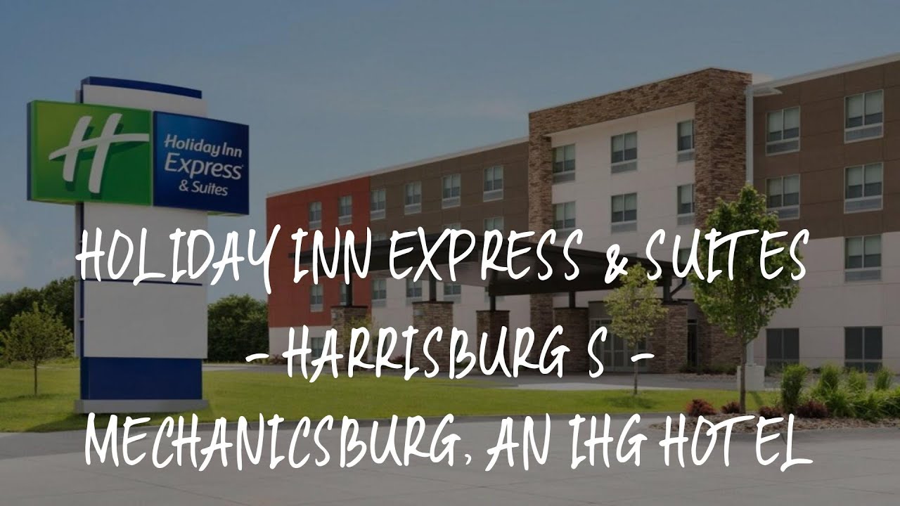 Holiday Inn Express & Suites - Harrisburg S - Mechanicsburg, an IHG ...