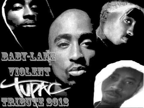Baby-Lane Ft Tupac: Violent Tribute 2012 - YouTube