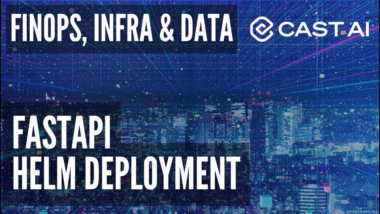 Infra & Data 013 - API : FastAPI deployment via une chart helm - YouTube