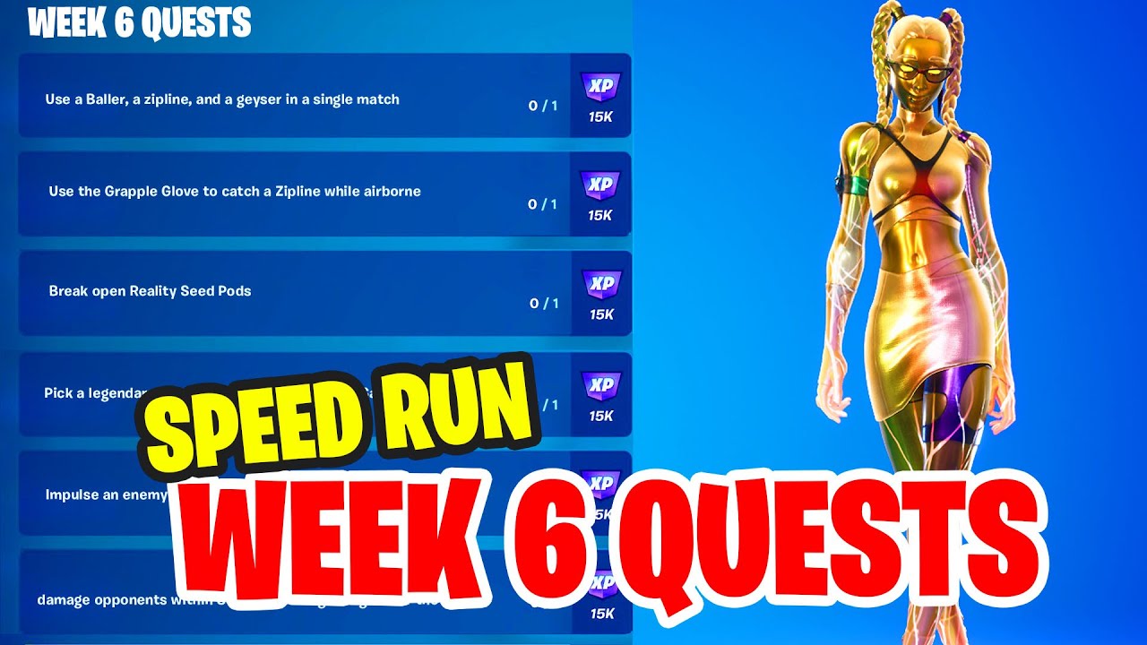 [Speed Run] Week 6 Quests Fortnite - All Weekly Challenges guide ( Week ...