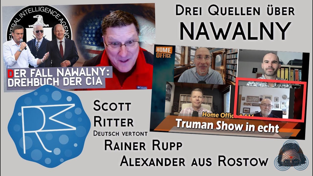 ALLES über Nawalny - Drei Experten: Scott Ritter, Rainer Rupp und ...