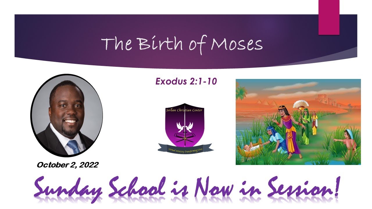 International Sunday School Lesson - Oct. 2, 2022 - The Birth of Moses ...