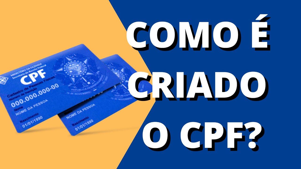 COMO É CRIADO O CPF - CADASTRO DE PESSOA FÍSICA? - #CURIOSIDADES ...