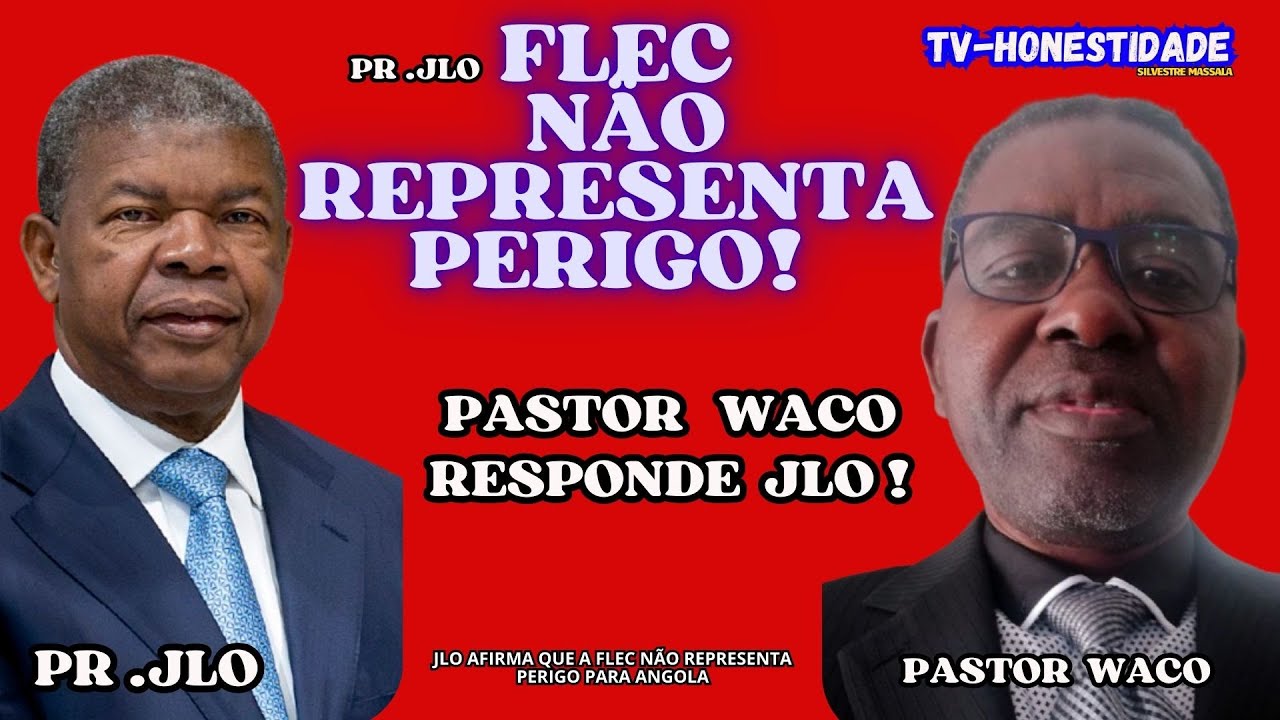 PASTOR WACO RESPONDE JLO !!! JLO AFIRMA QUE A FLEC NÃO REPRESENTA ...