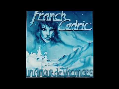 Franck Cédric :un amour de vacances