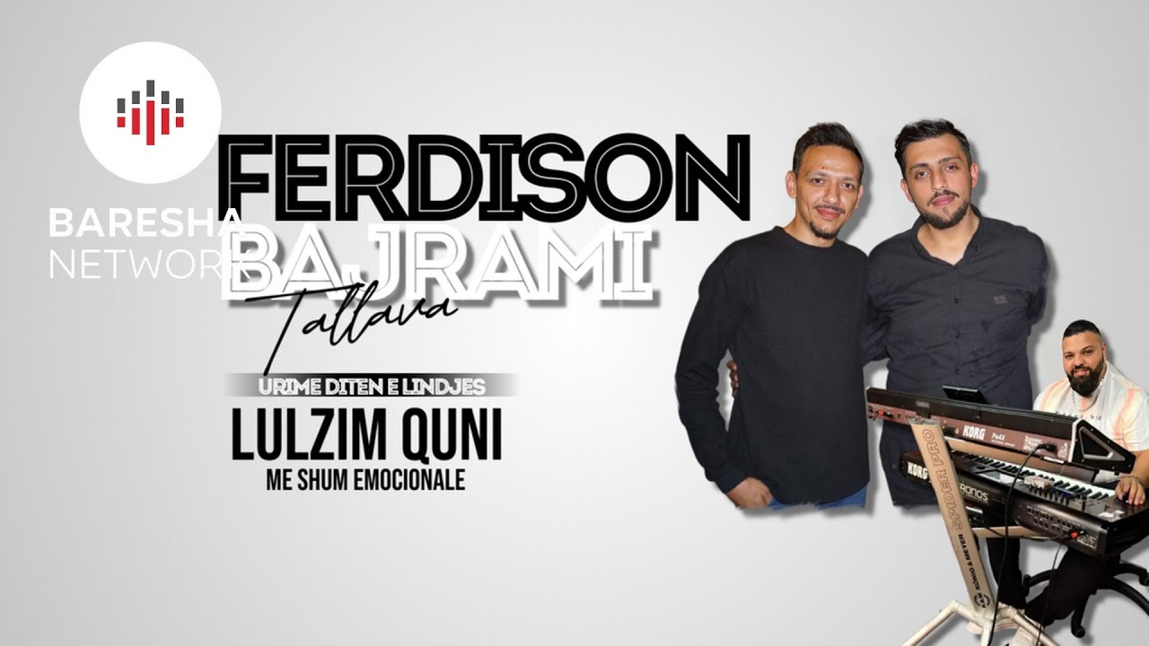 Ferdison Bajrami - Tallava ( 2025 ) Per Lulzim Quni - YouTube