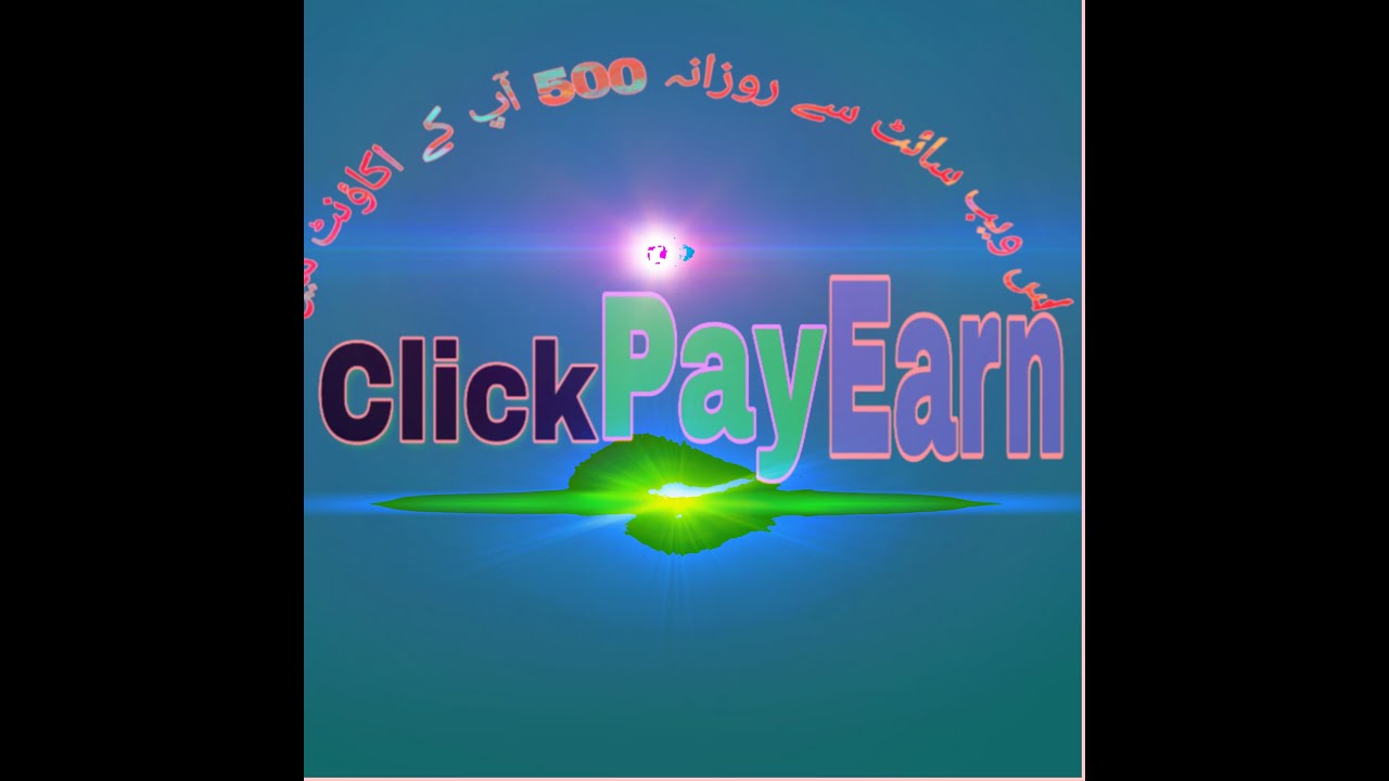 How you can earn money with click pay earn. - YouTube