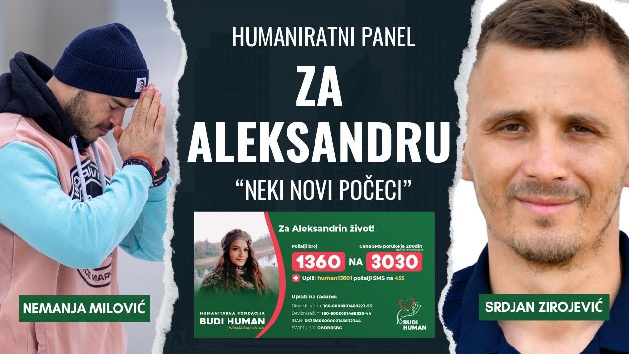 HUMANITARNI PANEL ZA ALEKSANDRU | SRDJAN ZIROJEVIC I NEMANJA MILOVIC ...