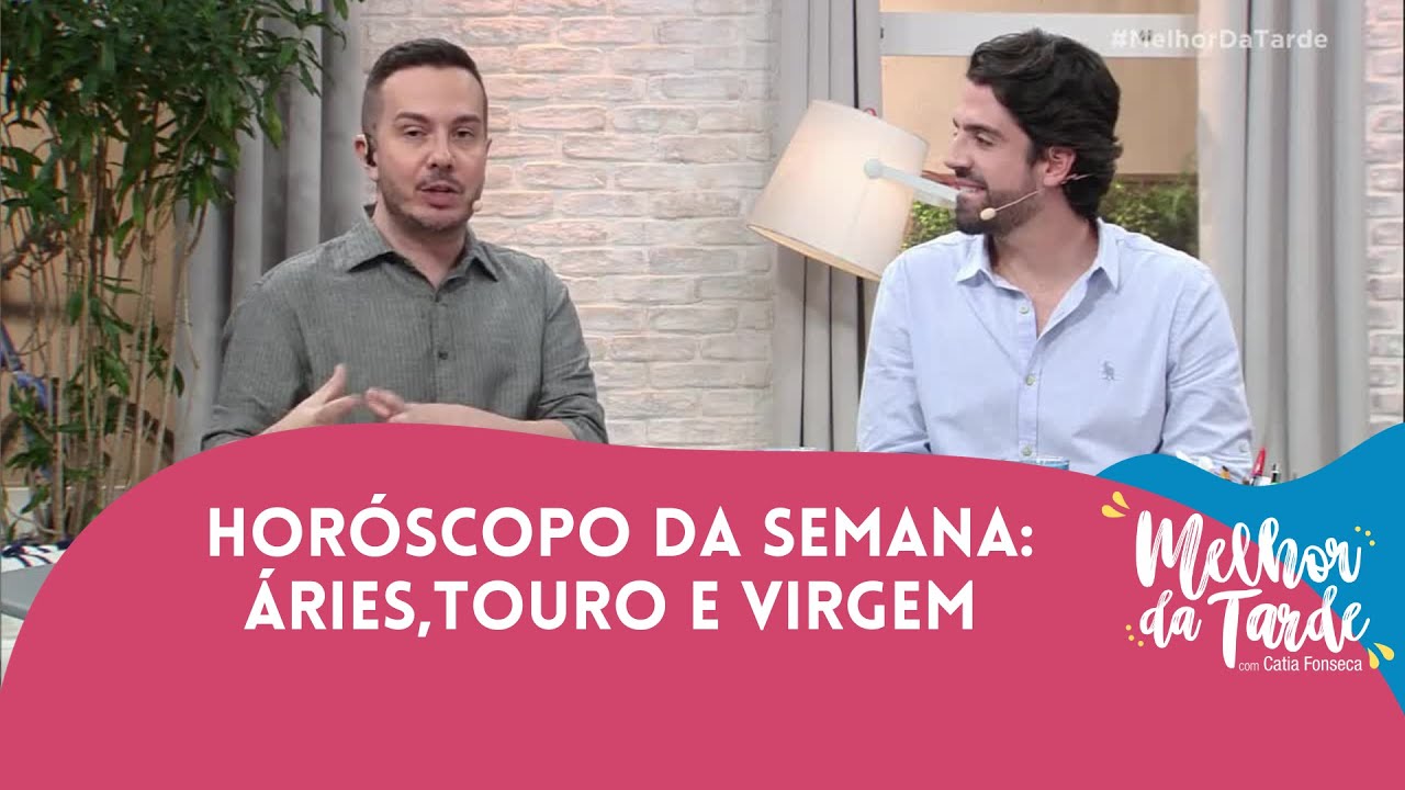 Horóscopo da semana: Áries, Touro e Virgem | Melhor da Tarde - YouTube