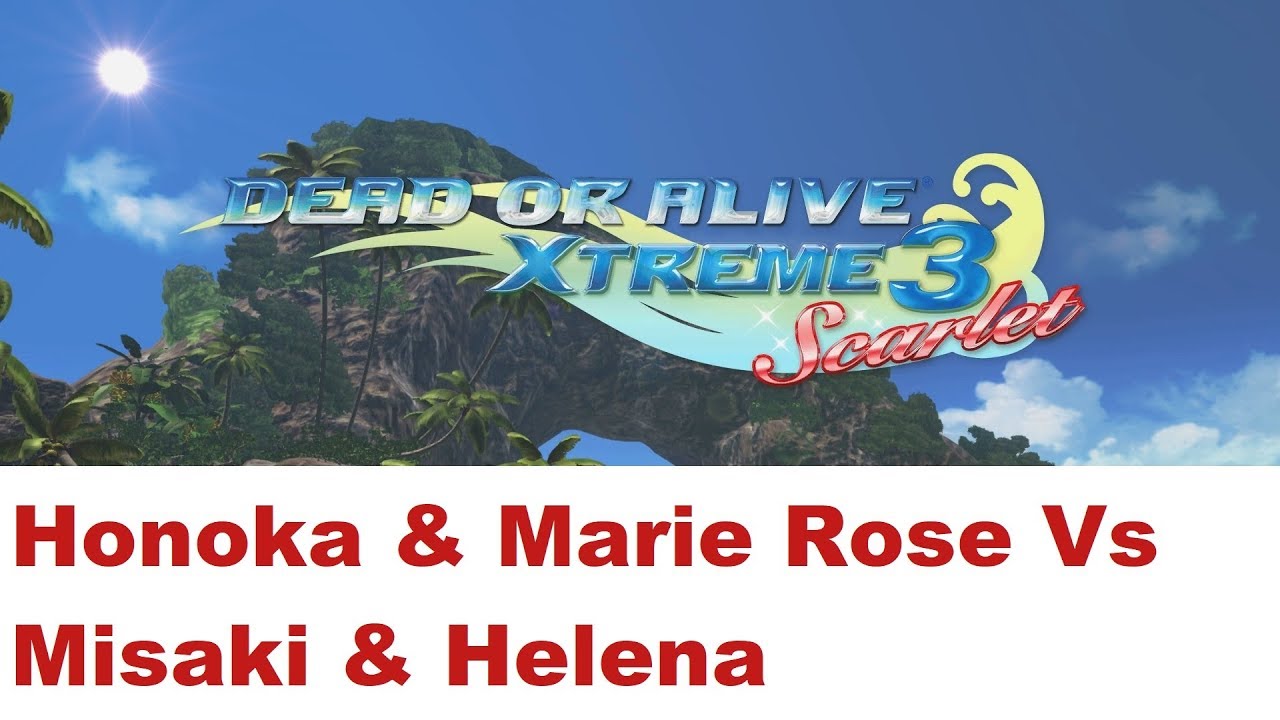 [Switch] DOAX3 Scarlet Honoka & Marie Rose Vs Misaki & Helena ...