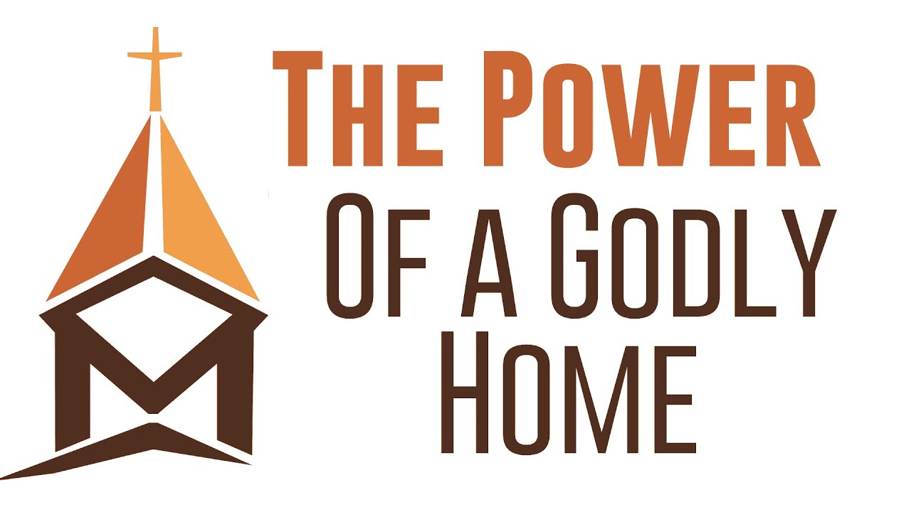 Living as Family- The Power of a Godly Home - YouTube