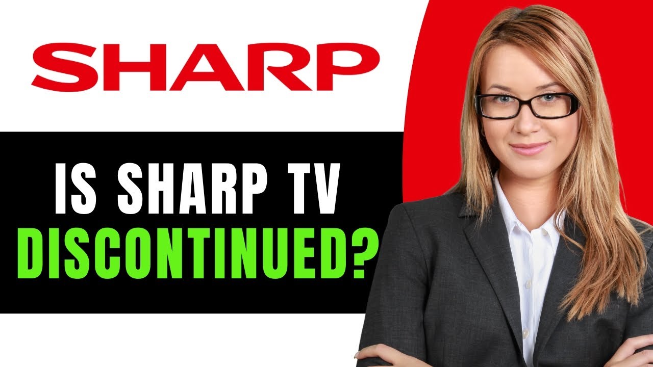 Is Sharp TV Discontinued? - YouTube