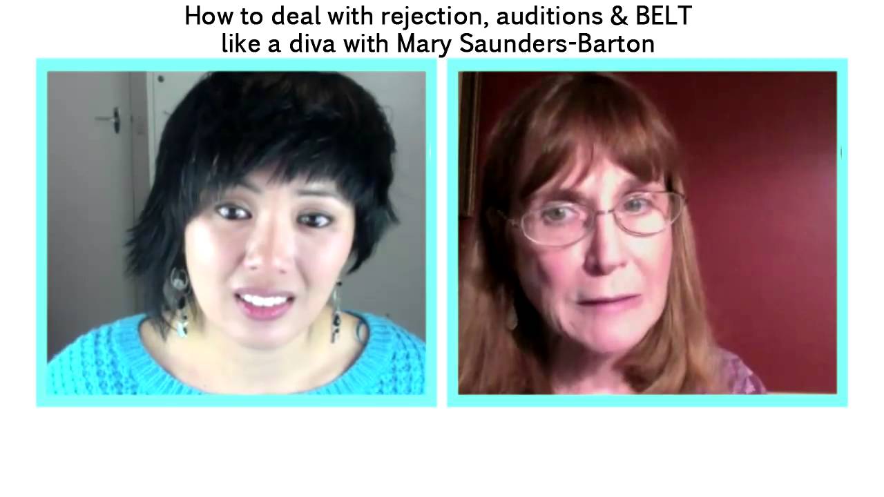 How to deal with rejection, auditions & BELT like a diva with Mary ...