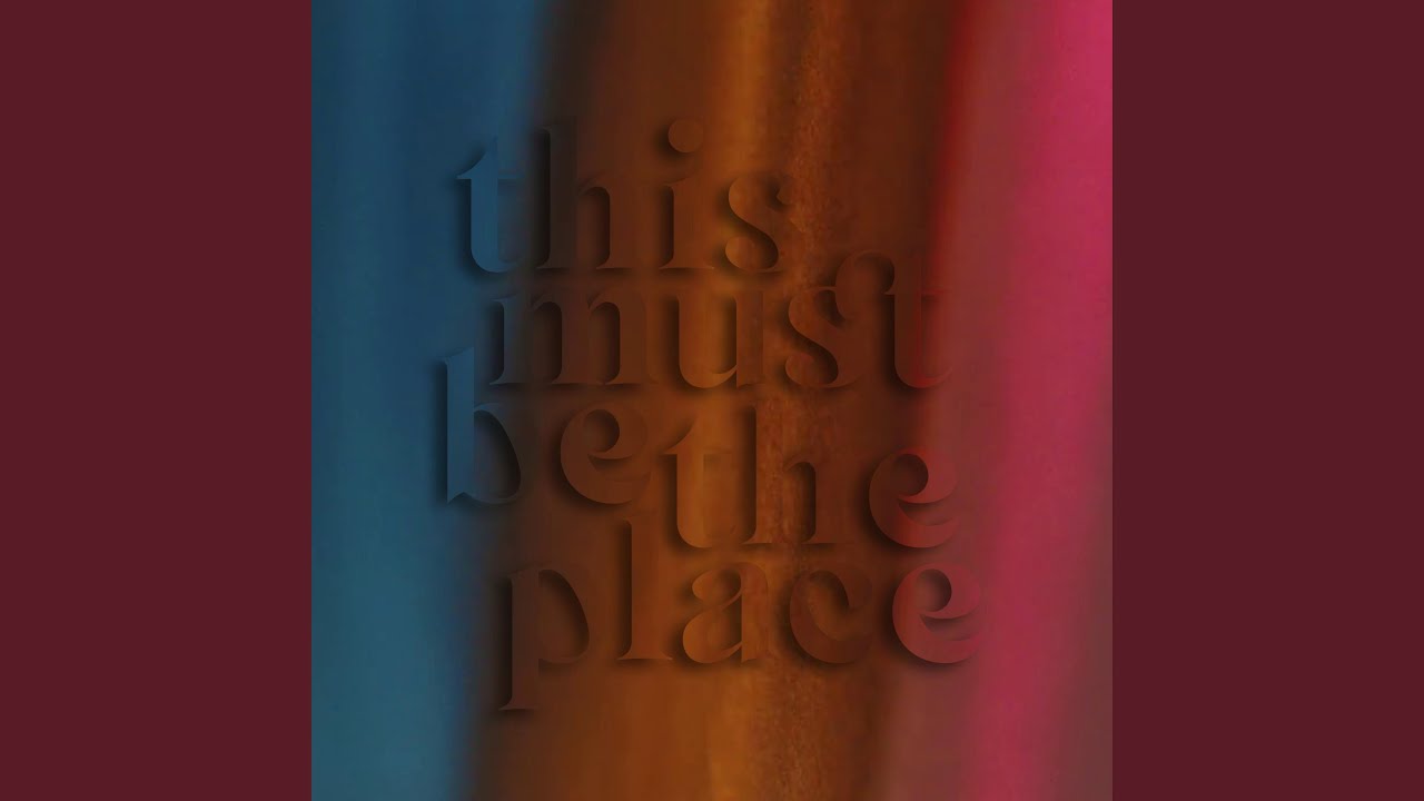 This Must Be The Place (feat. Sara Shiver) - YouTube