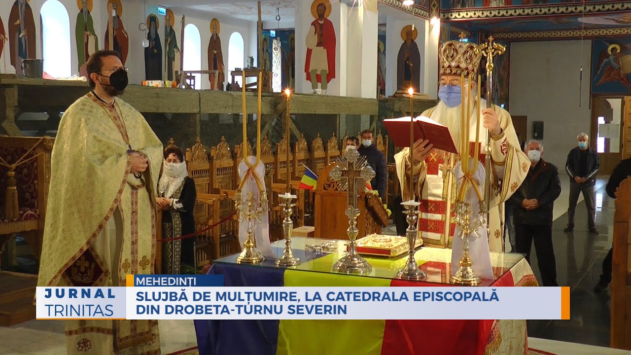Slujbă de mulțumire, la Catedrala Episcopală din Drobeta-Turnu Severin ...