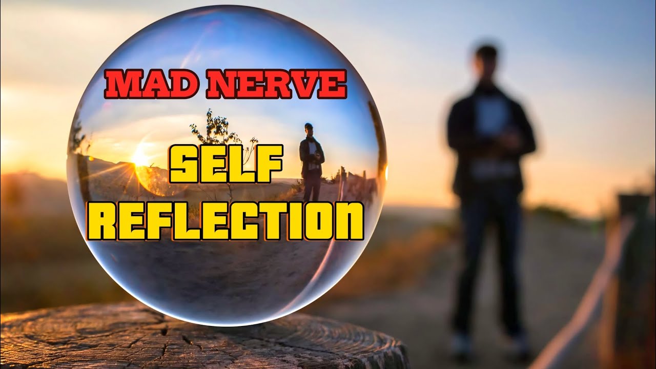 Mad Nerve - Self Reflection - YouTube