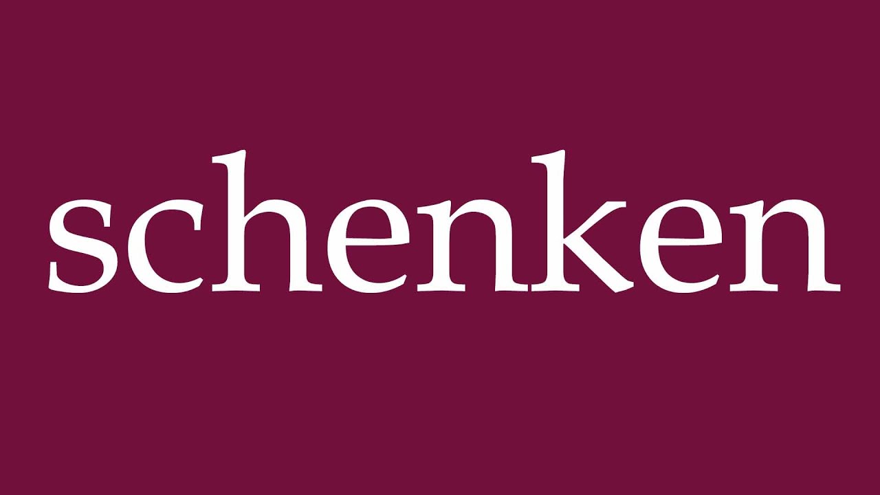 How to Pronounce ''schenken'' (give as a gift) Correctly in German ...