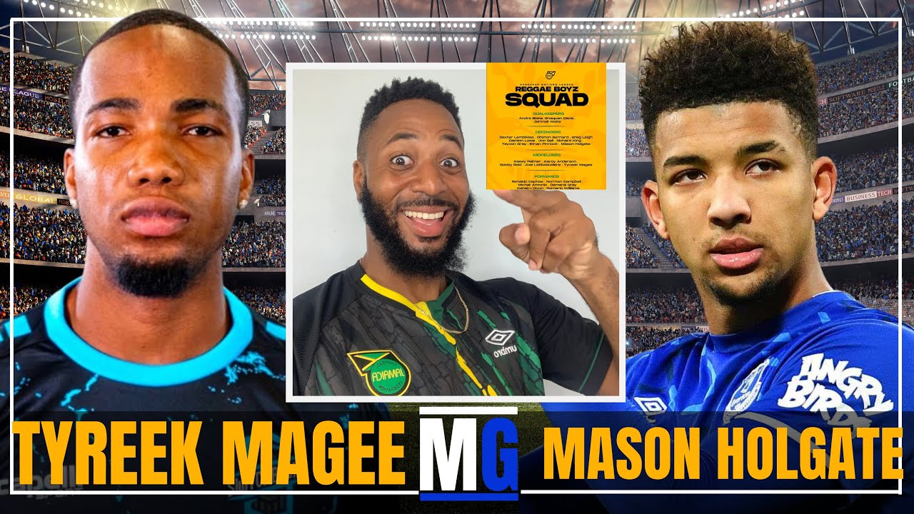 Mason Holgate Finally Commits To Jamaica | Tyreek Magee Returns ...