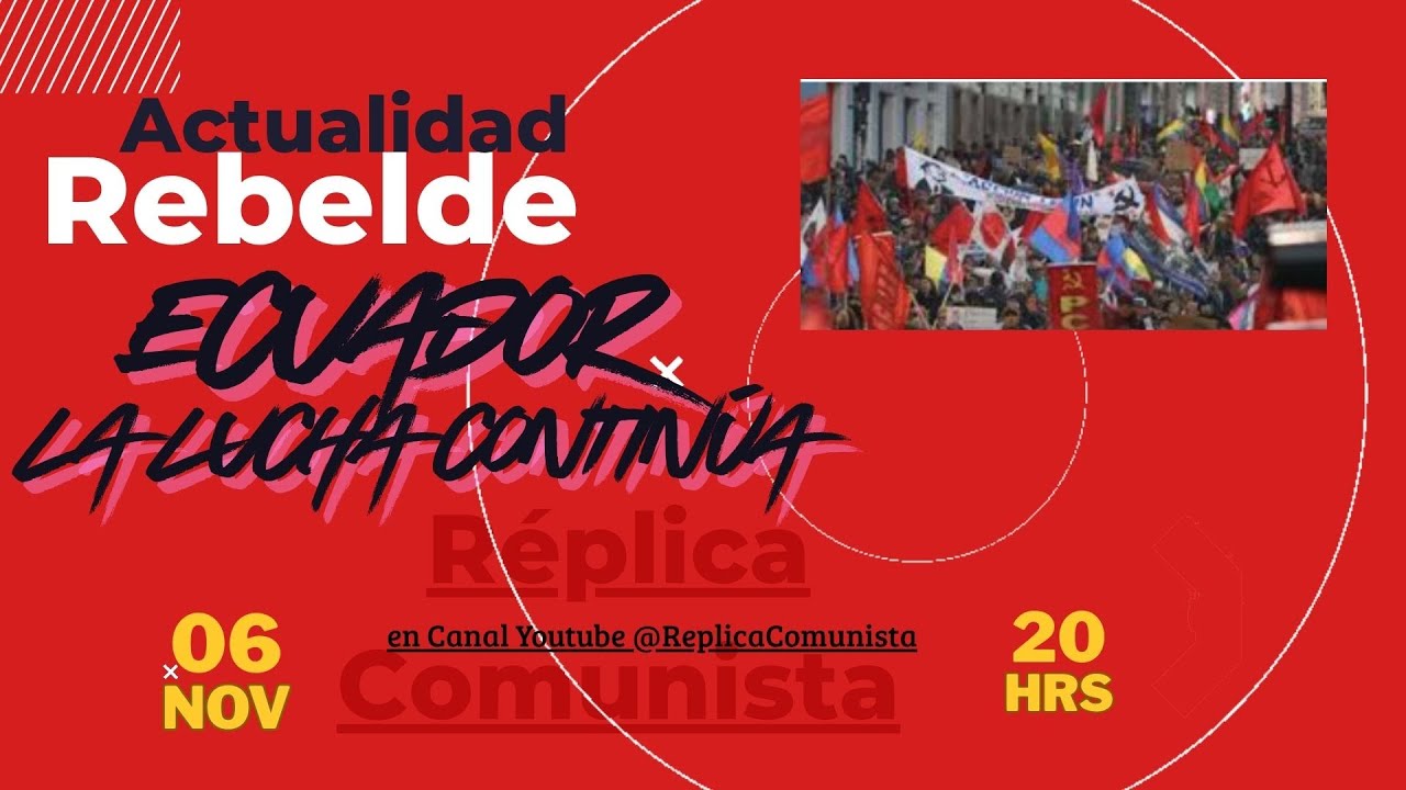 Ecuador La lucha Continúa - YouTube