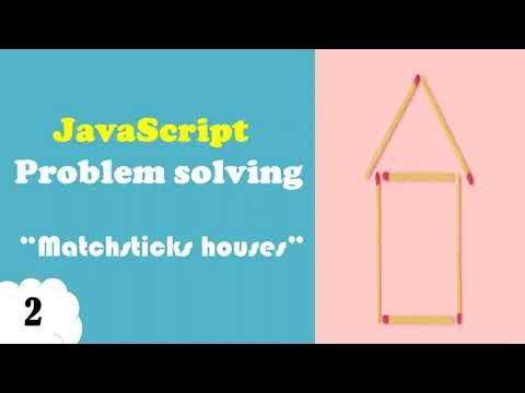 JavaScript problem solving || 2- Matchstick Houses || Arabic - YouTube
