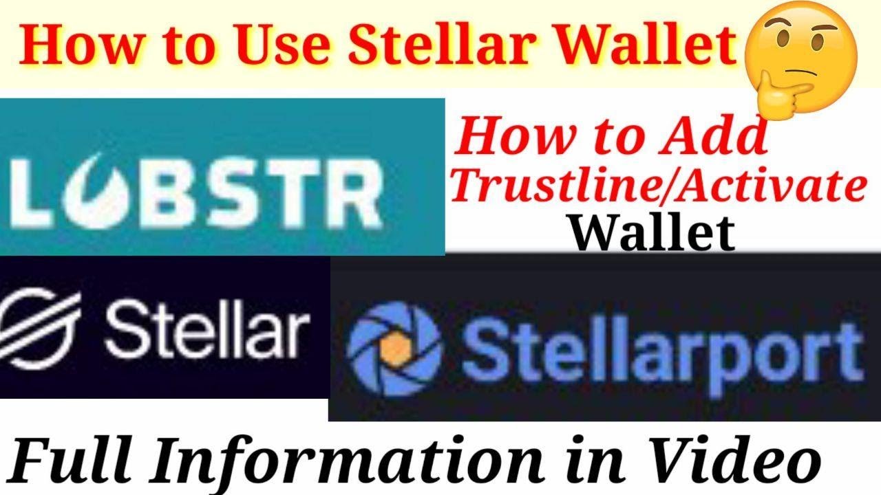 Stellarport & Lobster Wallet USE/ Activation/ Add trustline Full ...