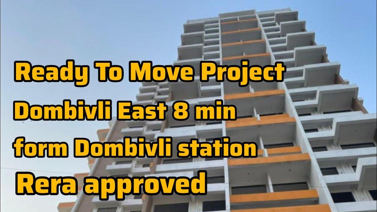 Ready to move project in Dombivli East 8 min form Dombivli station | Rera approved project ...