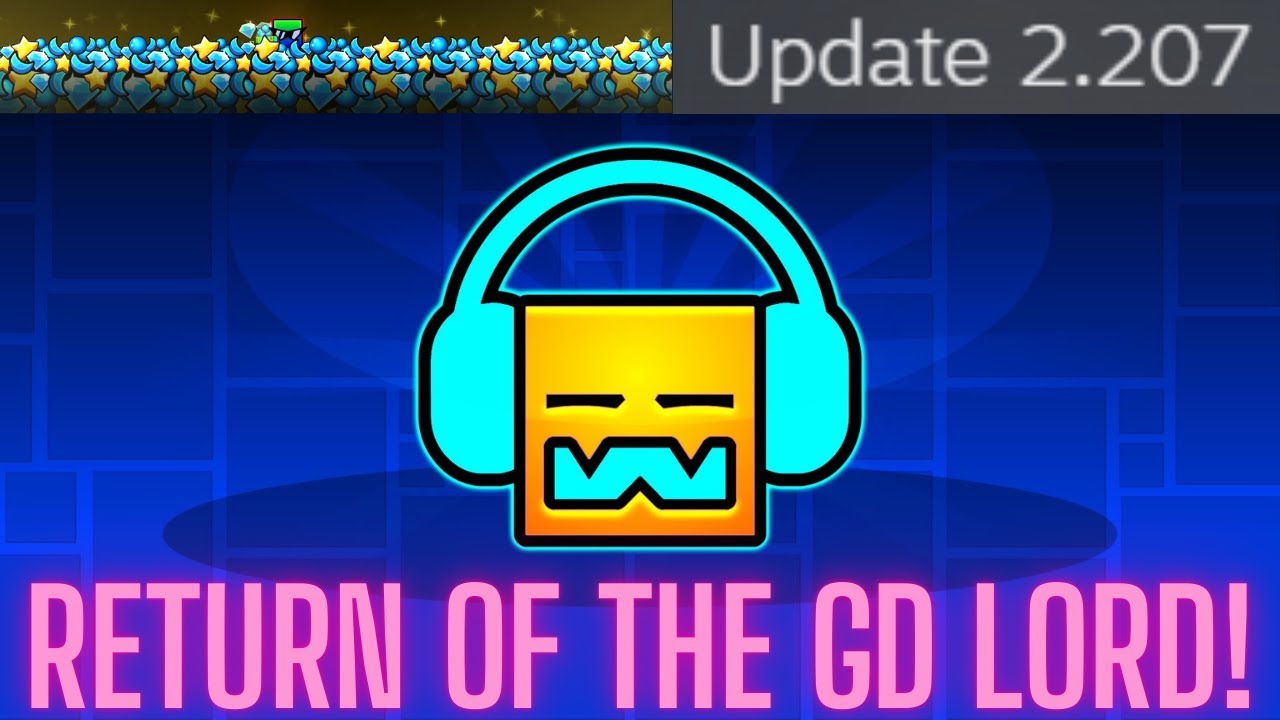 Return of the GD Lord! | Geometry Dash 2.2 - YouTube