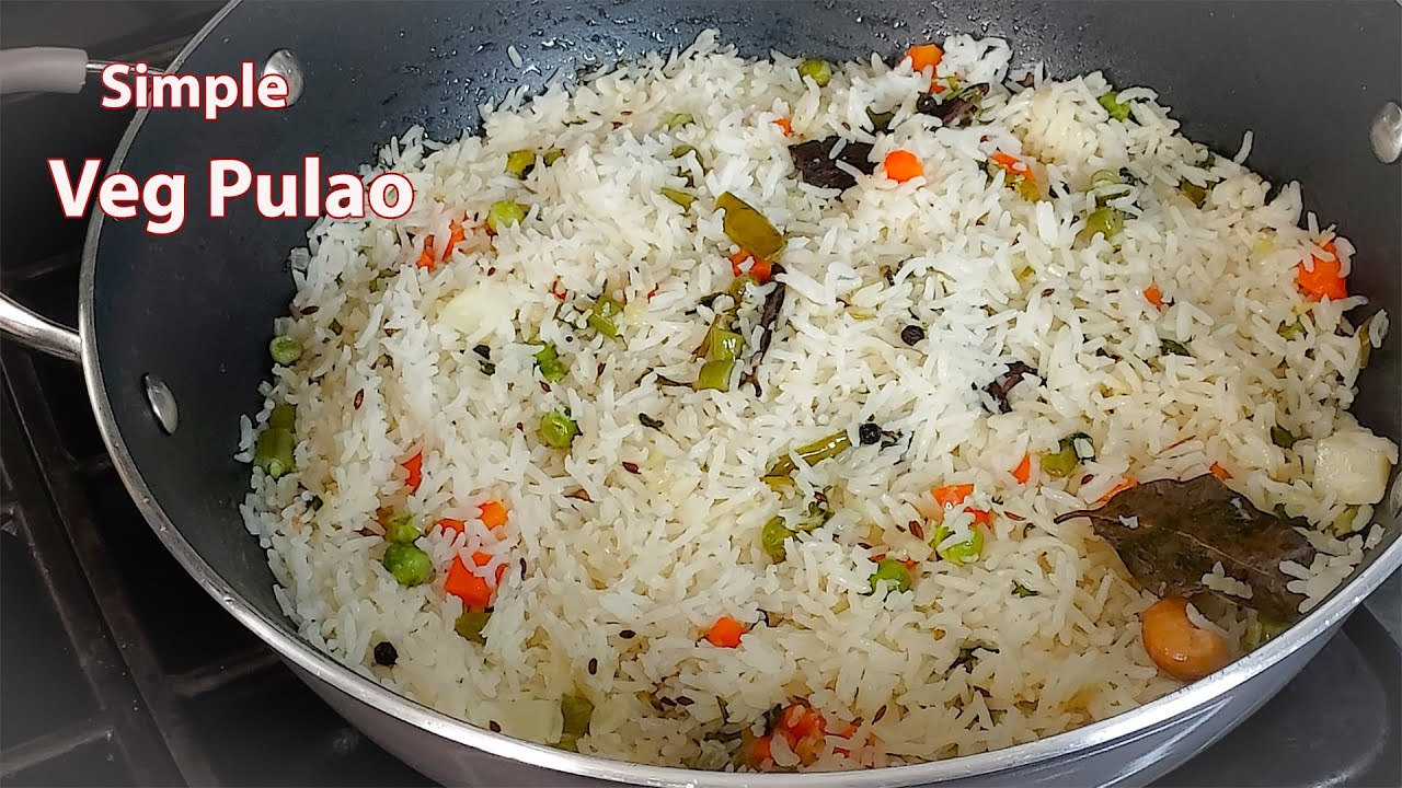 Vegetable Pulao Recipe |Simple Veg Pulao Recipe | Easy Rice Recipe ...