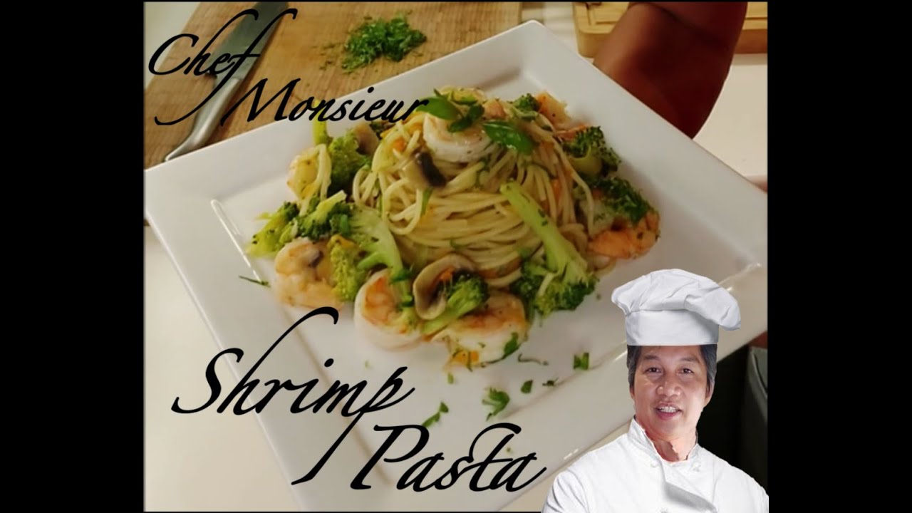 How to make Shrimp Pasta | Chef Monsieur - YouTube