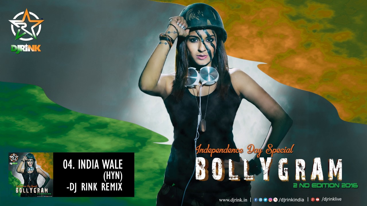 BOLLYGRAM 2nd EDITION || DJ RINK Remix || 04. India Wale - YouTube