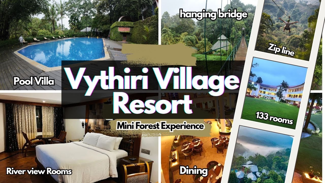 Vythiri Village Resort – Luxury Stay in Wayanad | Nature, Adventure ...