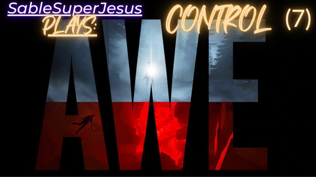 Control | AWE DLC - Unraveling Alan Wake's Enigmatic Disappearance (Finishing CONTROL) - YouTube