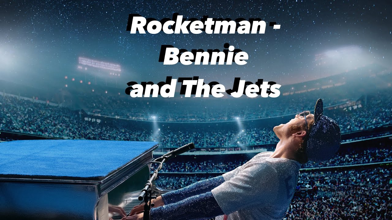 Rocketman - Bennie and The Jets (Trailer Version) - YouTube
