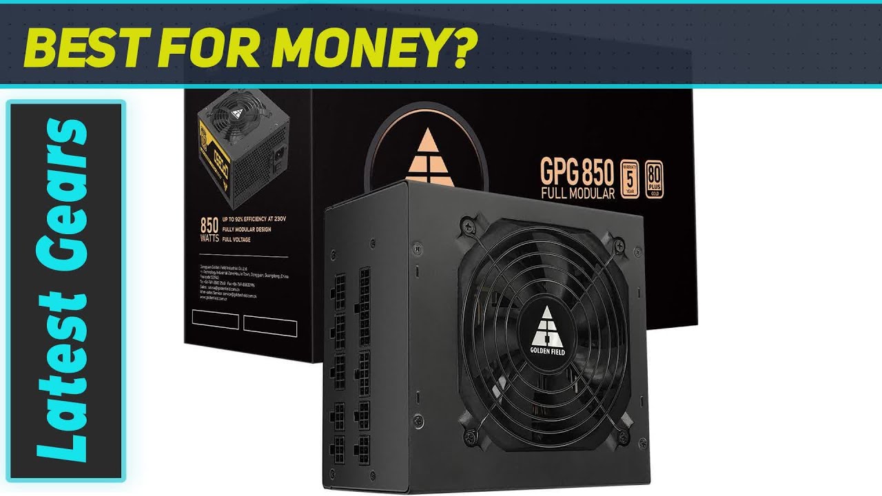 GOLDEN FIELD GPG850 Power Supply: The Best 850W Full Modular PSU? - YouTube