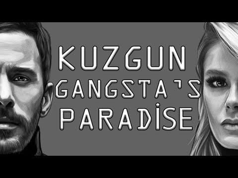 Kuzgun Edit - Gangsta's Paradise
