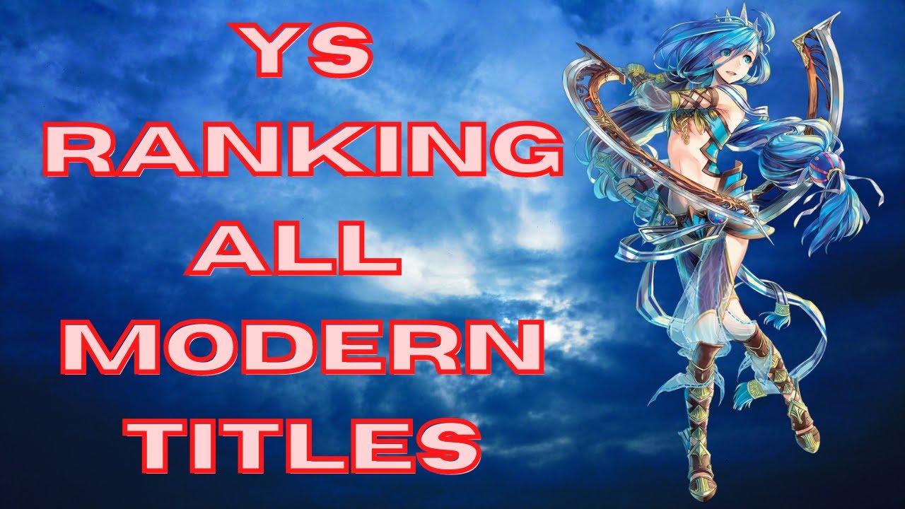 Ranking the YS Games From Worst to Best (Steam) - YouTube
