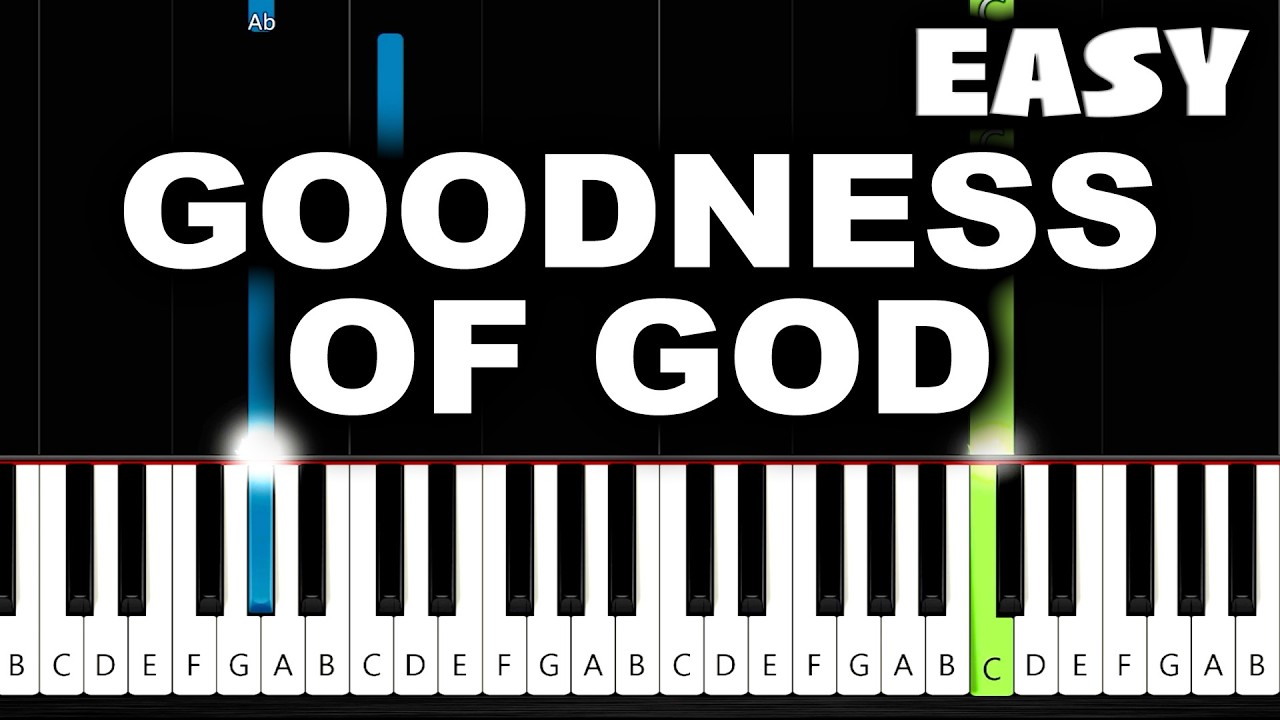 Bethel Music - Goodness Of God - EASY Piano Tutorial - YouTube