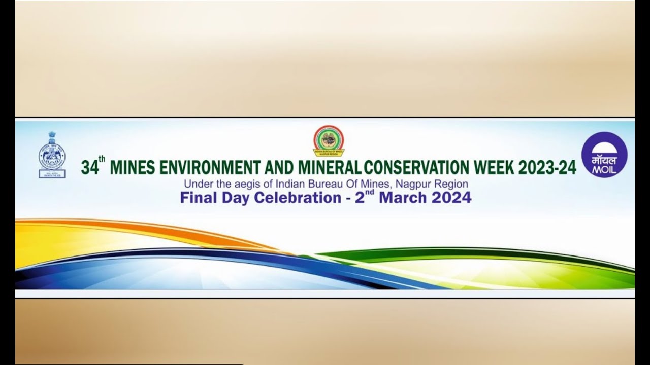MOIL | 34TH MINES ENVIRONMENT AND MINERAL CONSERVATION WEEK 2023-24 ...